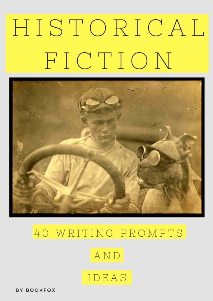 40 Writing Prompts And Ideas For Historical Fiction with Pictures