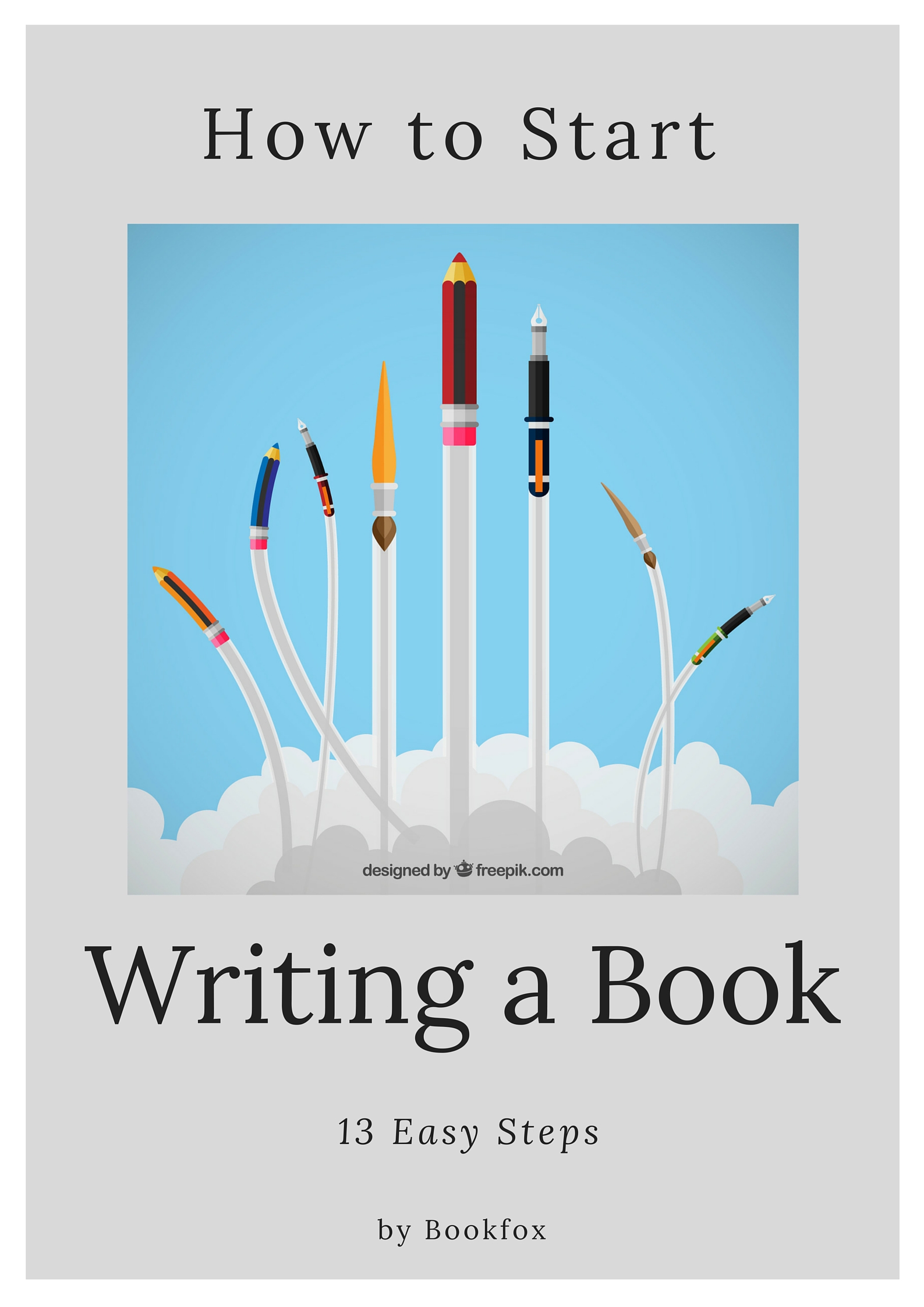 How To Start Writing A Book In 13 Easy Steps Bookfox
